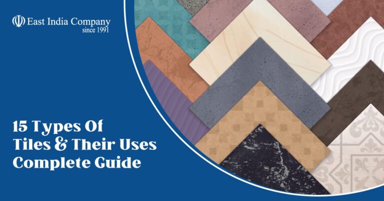15 Types Of Tiles And Their Uses [Complete Guide] | EIC